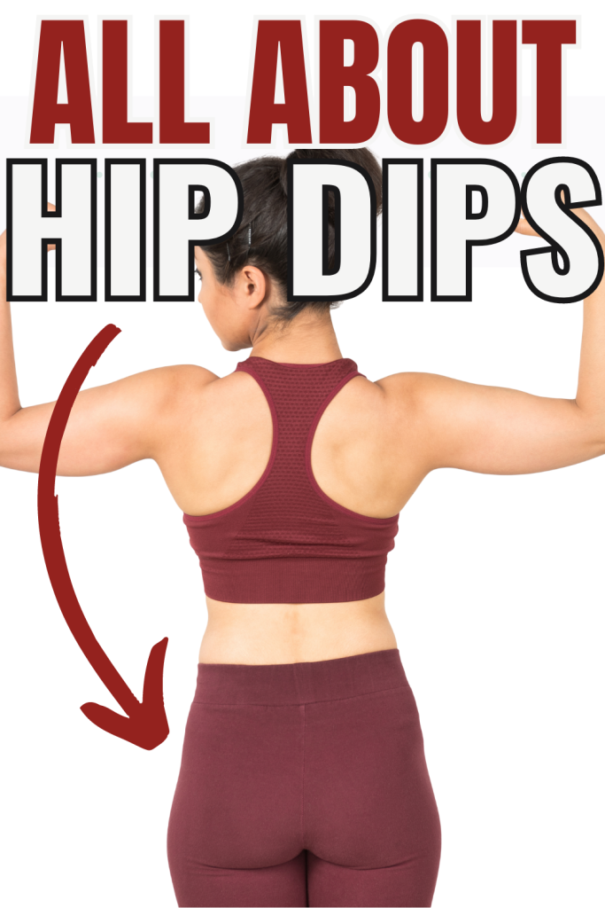 All About Hip Dips: Everything You Ever Wanted To Know - My Fitness ...
