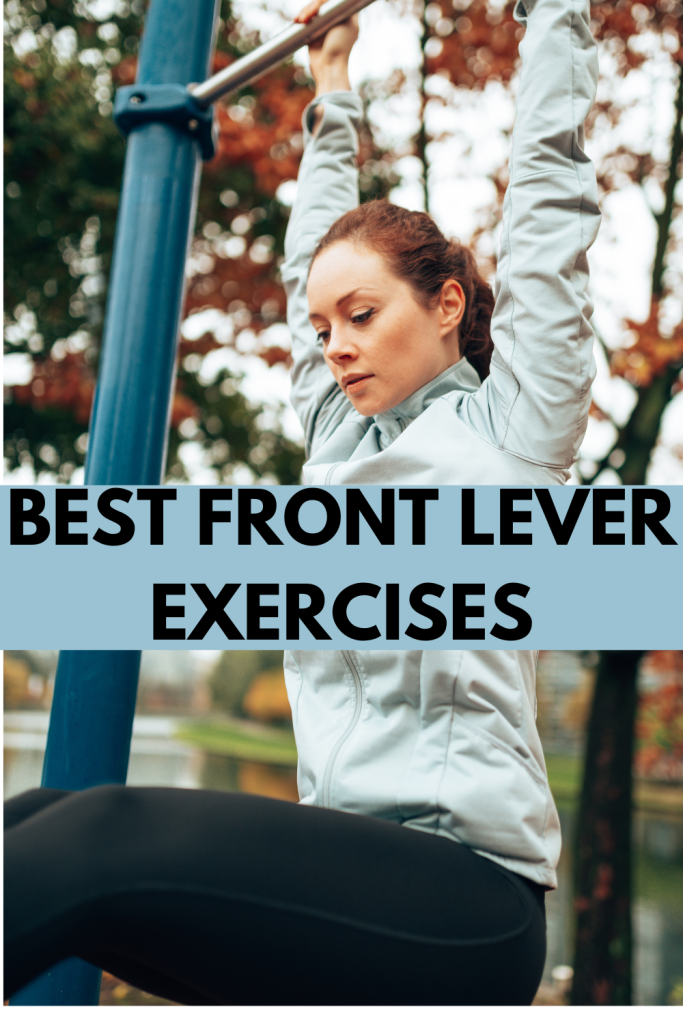 Top Best Front Lever Exercises To Gain Strength And Muscles - My ...